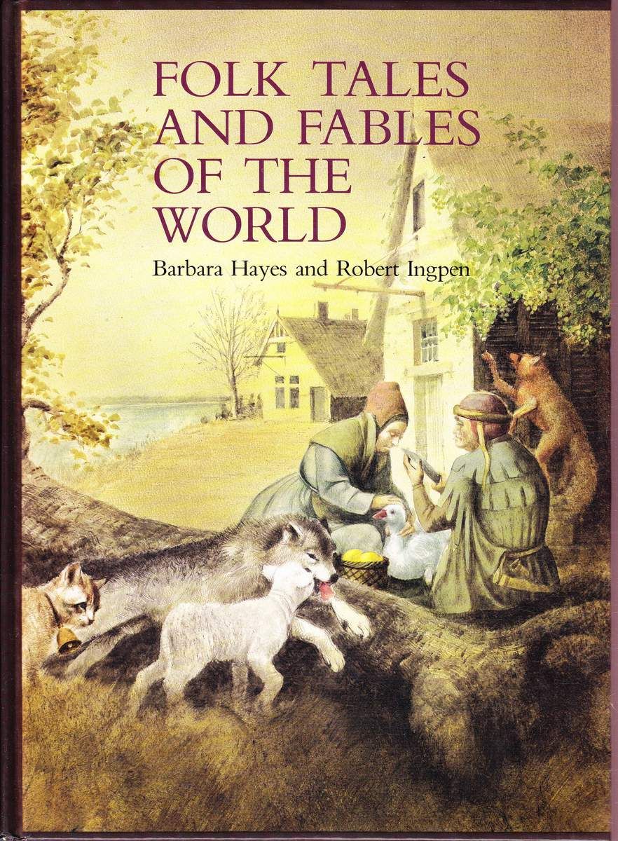Folktales And Fables Of The World by Barbara Hayes | Goodreads