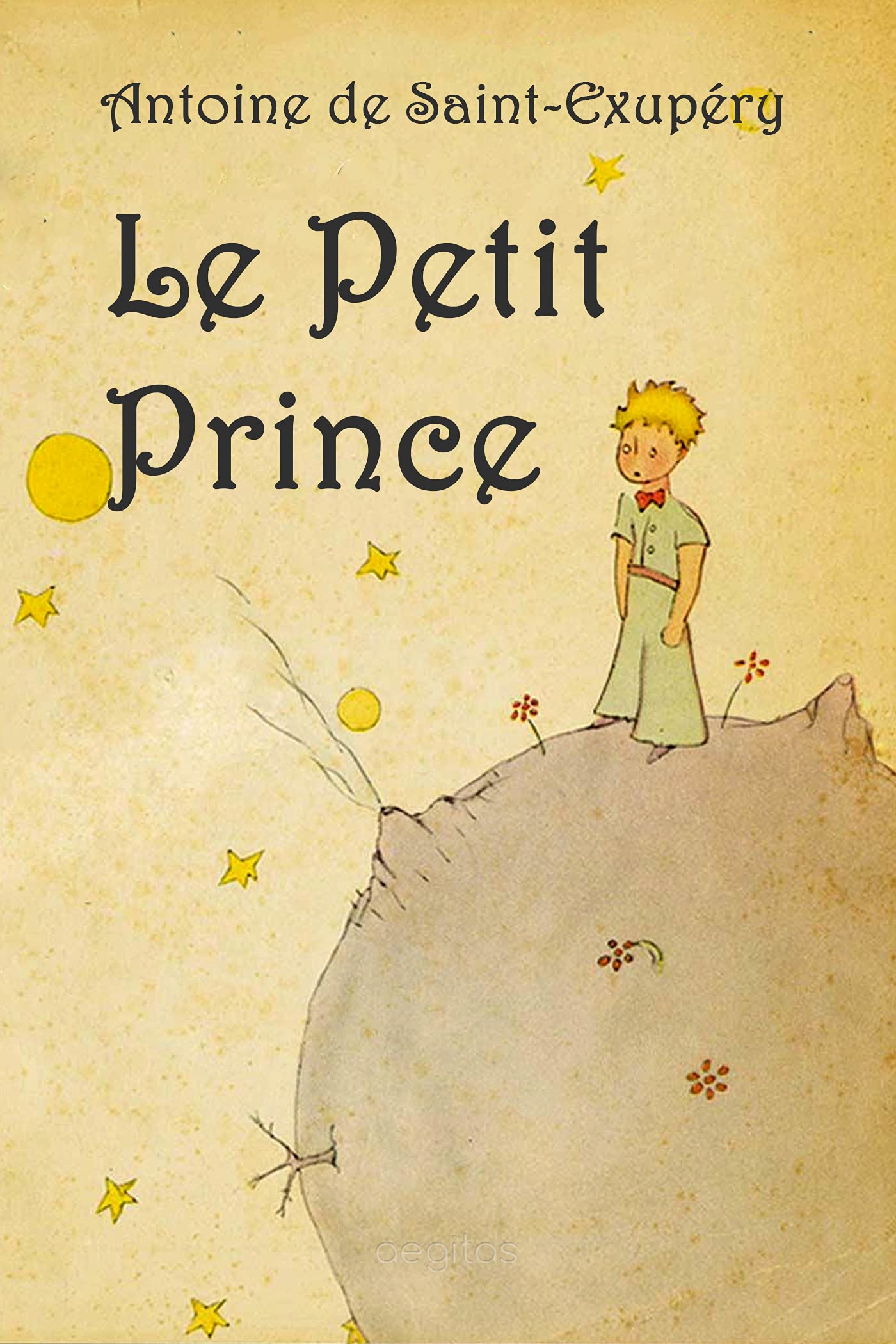 Le Petit Prince (French Edition) by Antoine de Saint-Exupéry | Goodreads