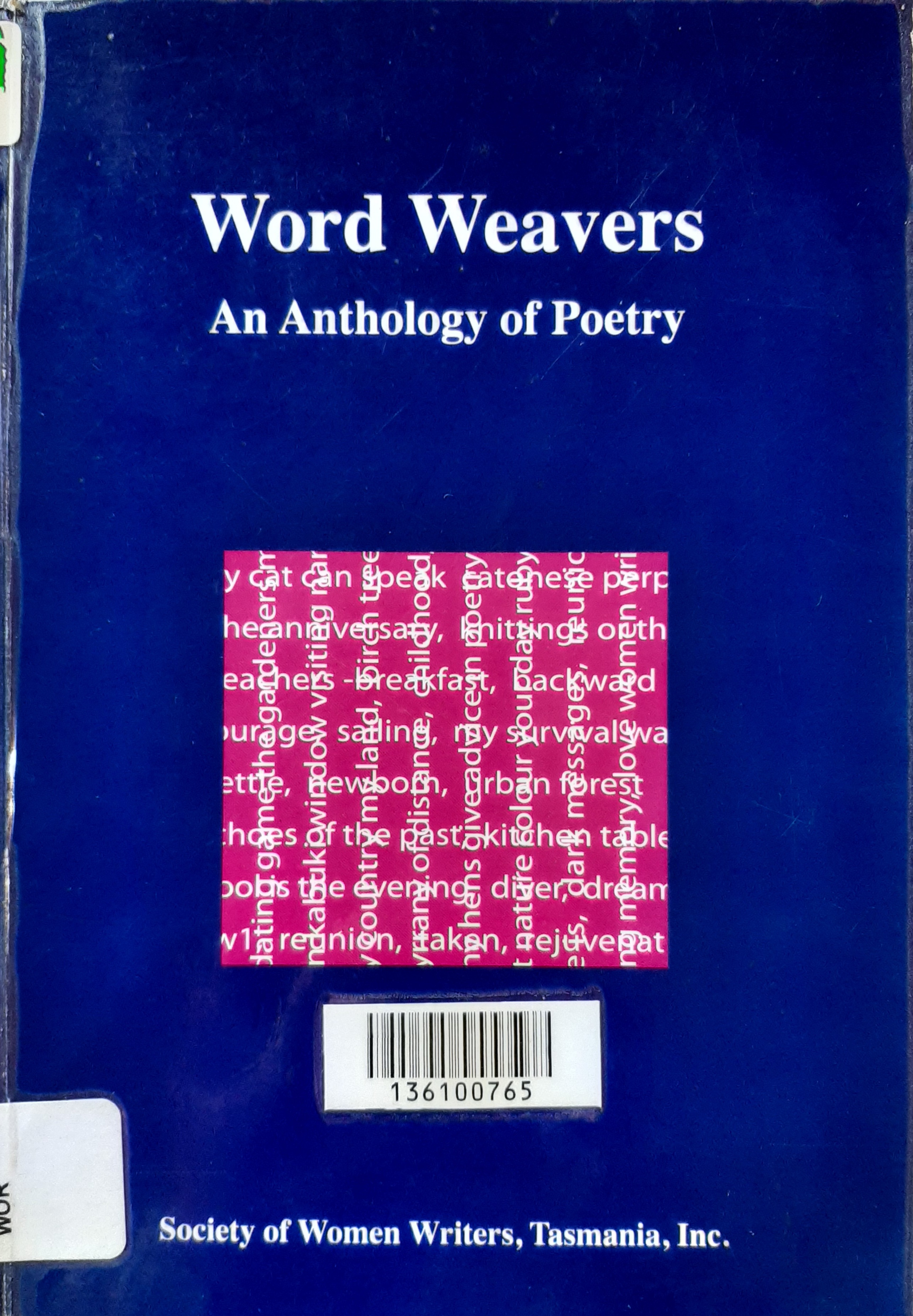 Word Weavers: An Anthology of Poetry by Society of Women Writers ...