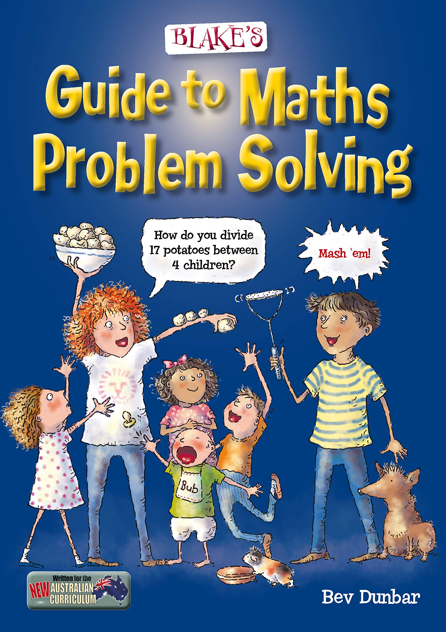 Blake's Guide to Maths Problem Solving by Bev Dunbar | Goodreads