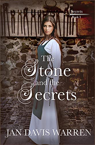 The Stone and the Secrets (Secrets #3) by Jan Davis Warren | Goodreads