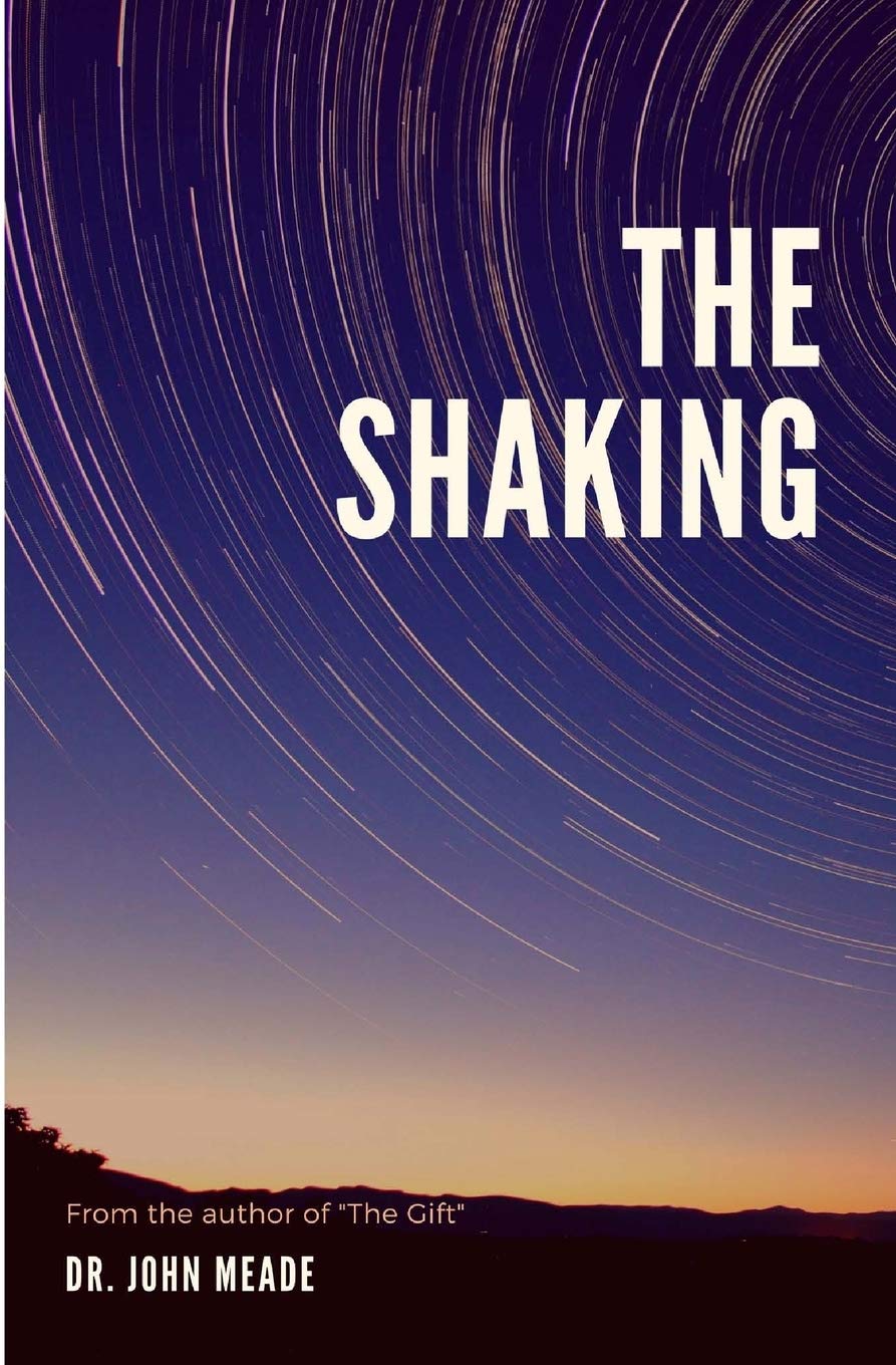 The Shaking (Mike) by Dr. John Meade | Goodreads