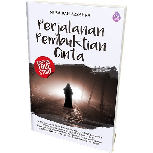 Perjalanan Pembuktian Cinta by Nusaibah Azzahra | Goodreads
