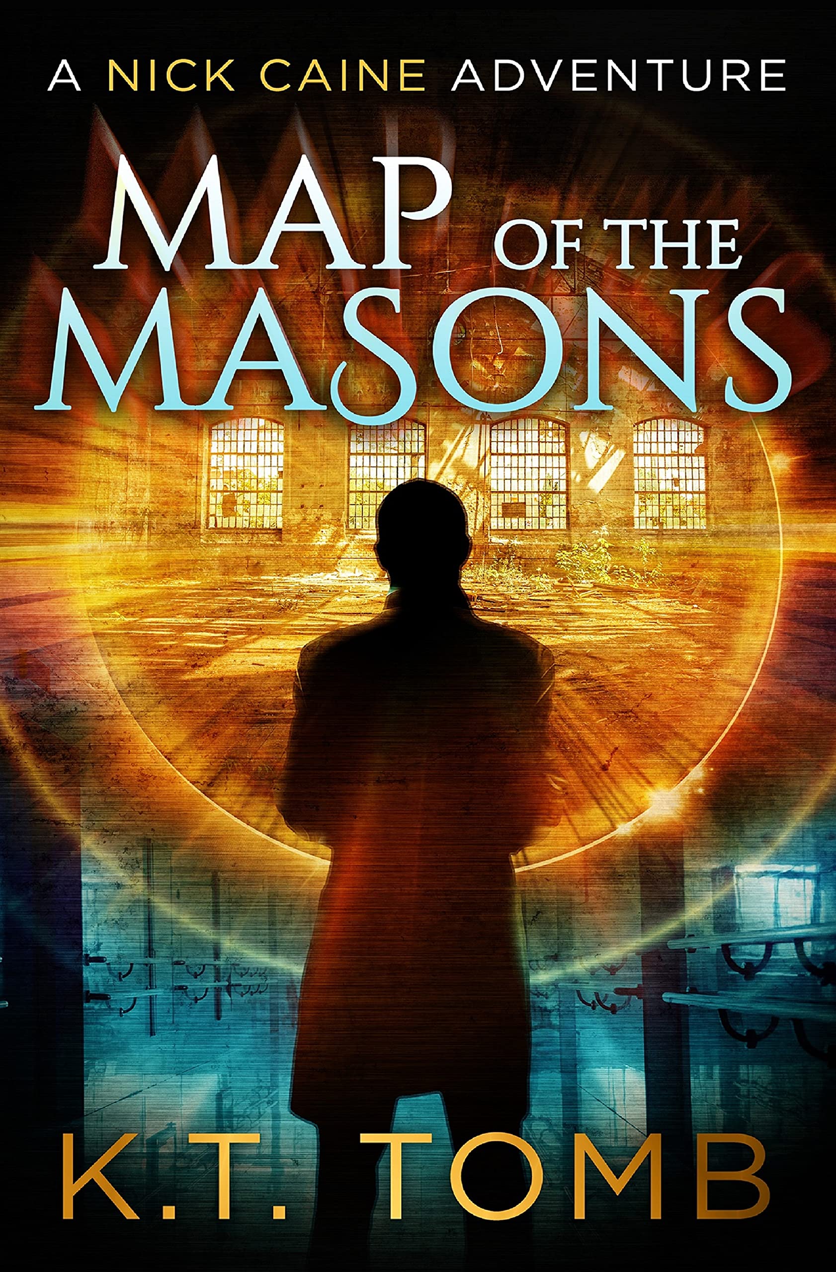 Map of the Masons: A Treasure Hunting Adventure Novel by K.T. Tomb ...