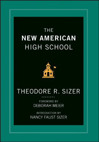 The New American High School by Theodore R. Sizer | Goodreads