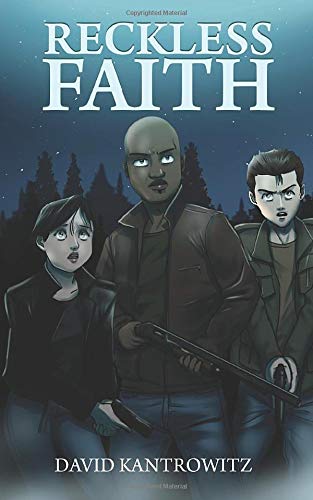 Reckless Faith (The Reckless Faith Series) by David Kantrowitz | Goodreads
