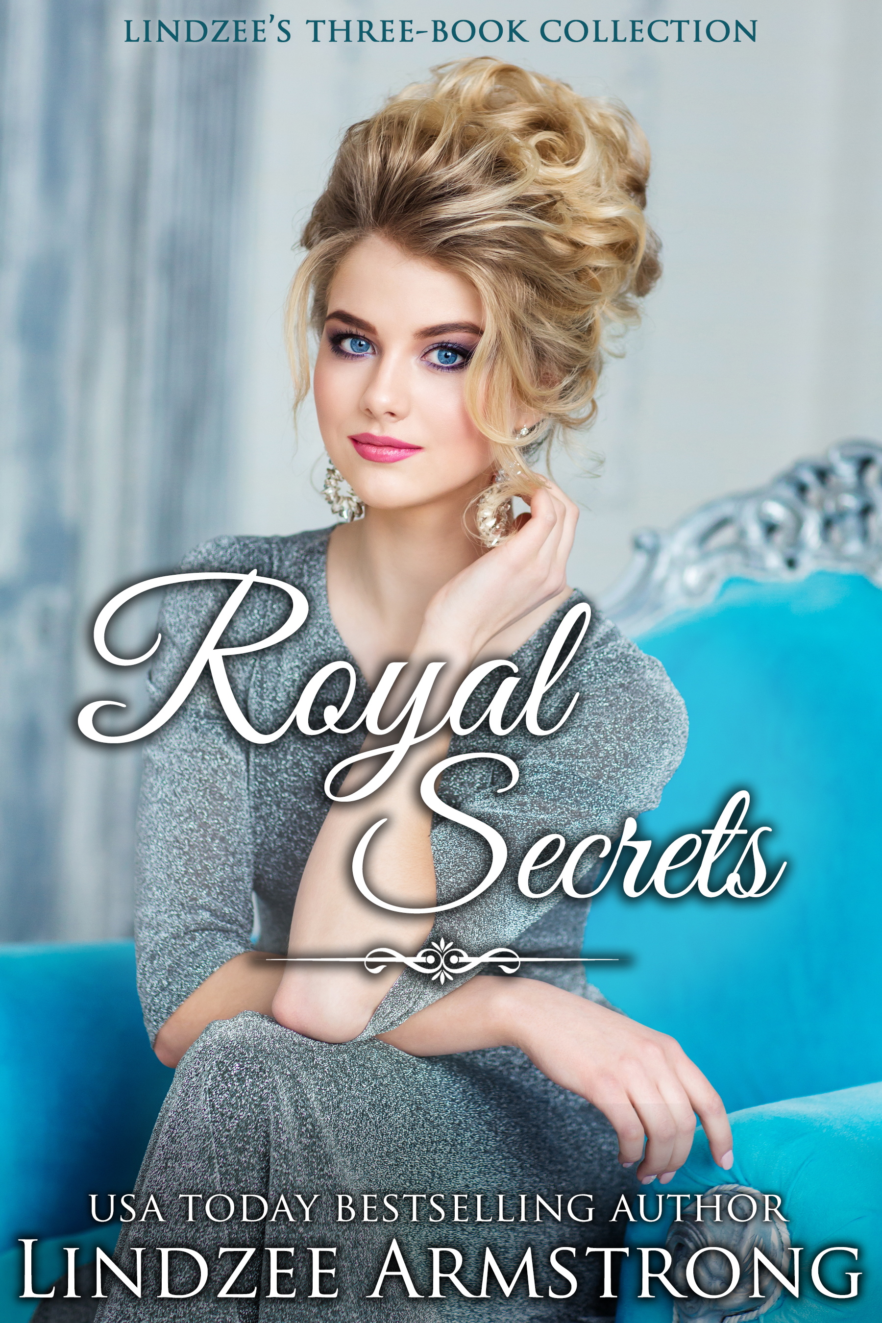 Royal Secrets Collection by Lindzee Armstrong | Goodreads