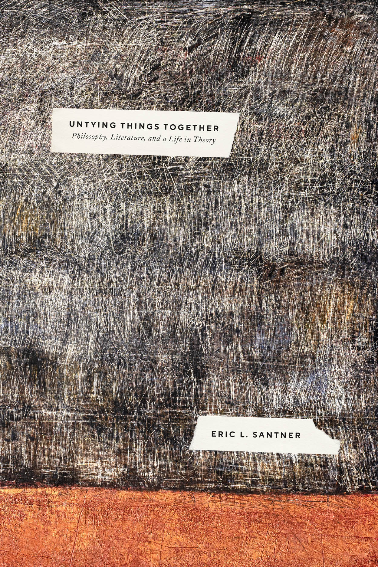 Untying Things Together: Philosophy, Literature, and a Life in Theory ...