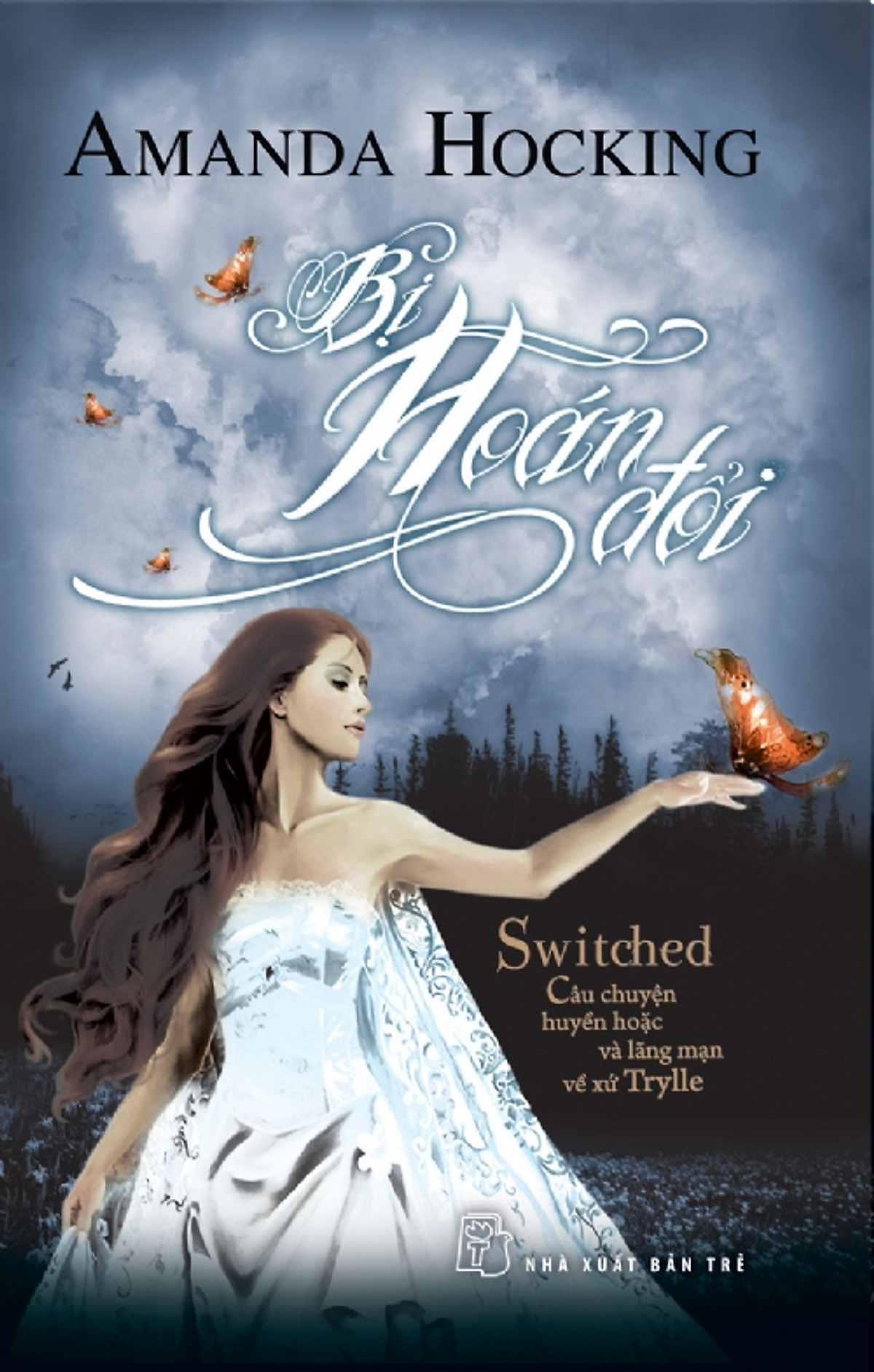 Wendy Everly Quotes Switched (Trylle, #1) By Amanda Hocking