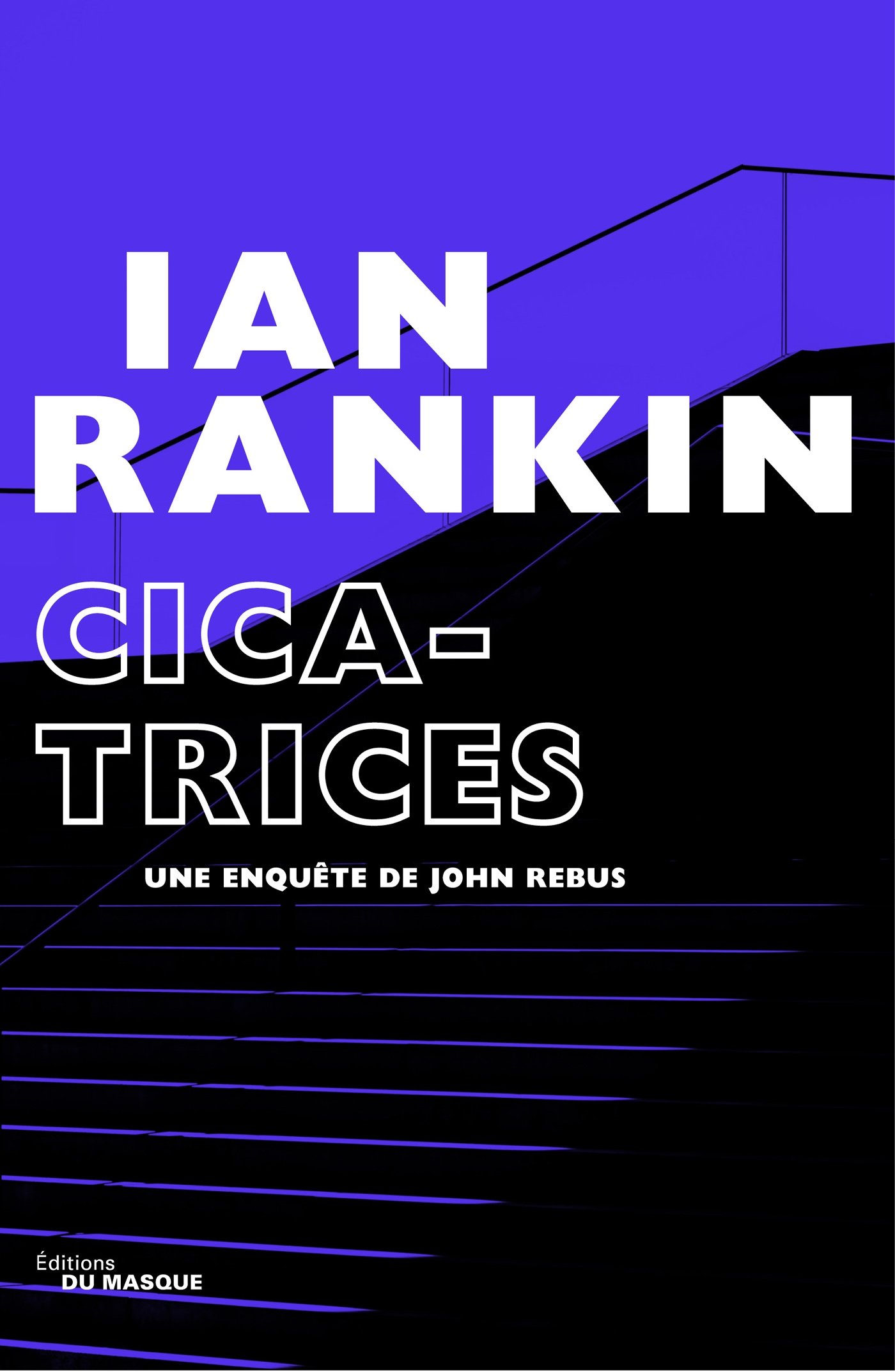 Cicatrices (Grands Formats) (French Edition) by Ian Rankin | Goodreads