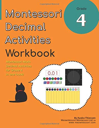 Grade 4 Montessori Math Decimal Activities Workbook: Montessori Decimal ...