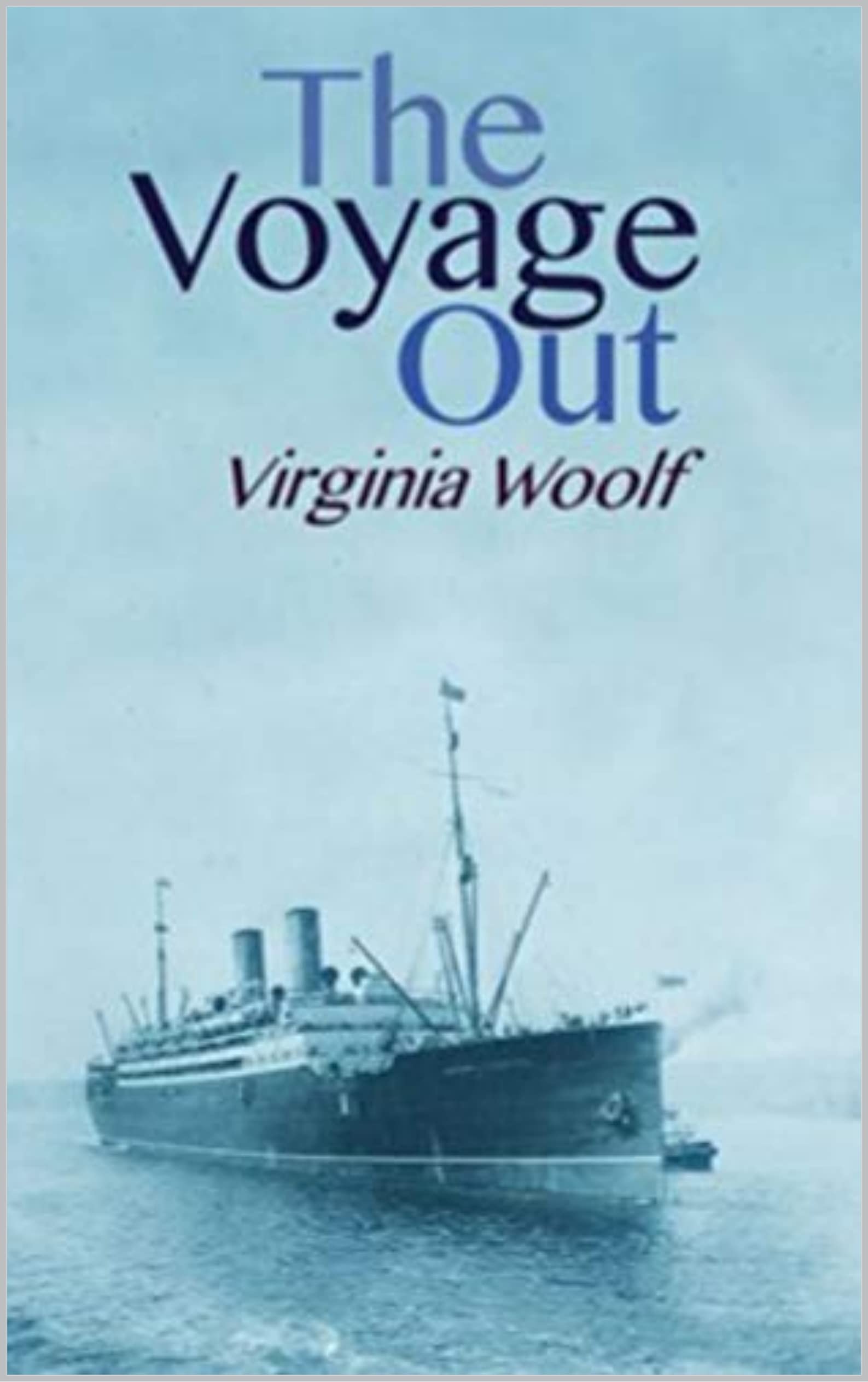 The Voyage Out Annotated by Virginia Woolf | Goodreads