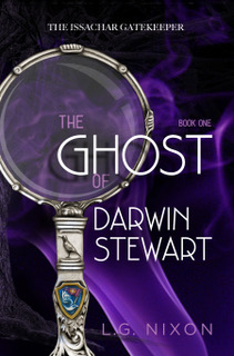 The Ghost of Darwin Stewart by L.G. Nixon | Goodreads