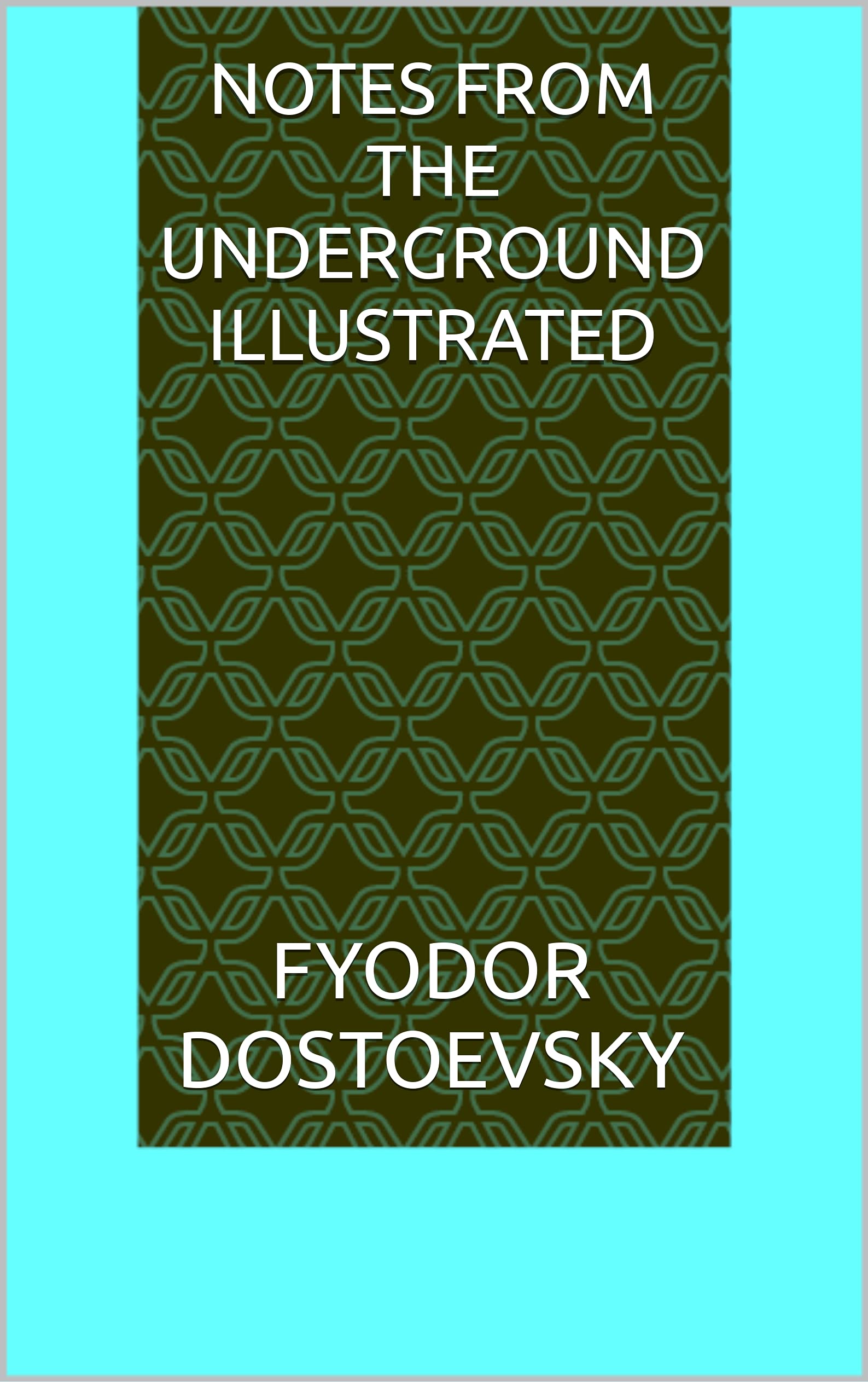 Notes From the Underground by Fyodor Dostoevsky | Goodreads
