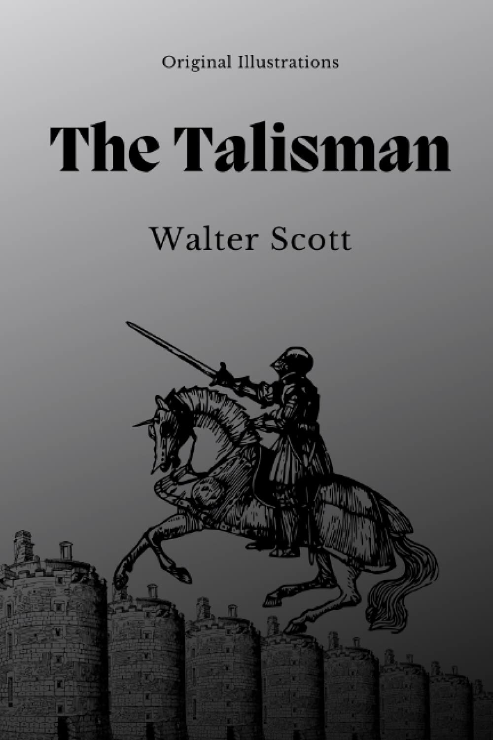 The Talisman (Classic Edition): With Original Illustrations by Walter ...