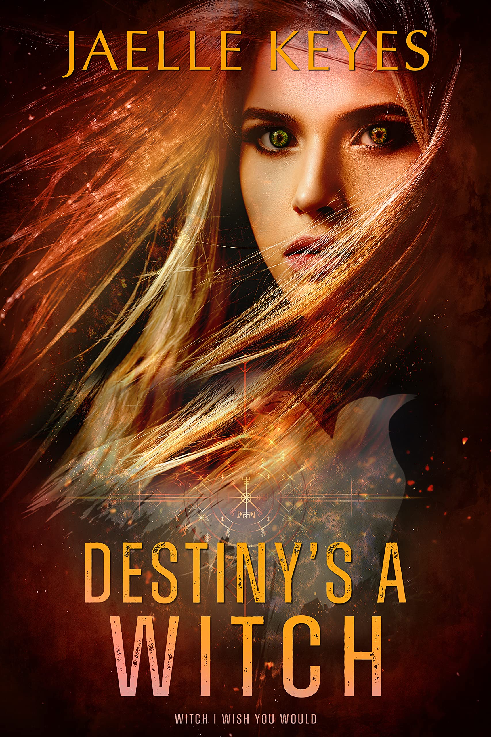 Destiny's A Witch: A Steamy Dystopian Fantasy Romance by Jaelle Keyes ...