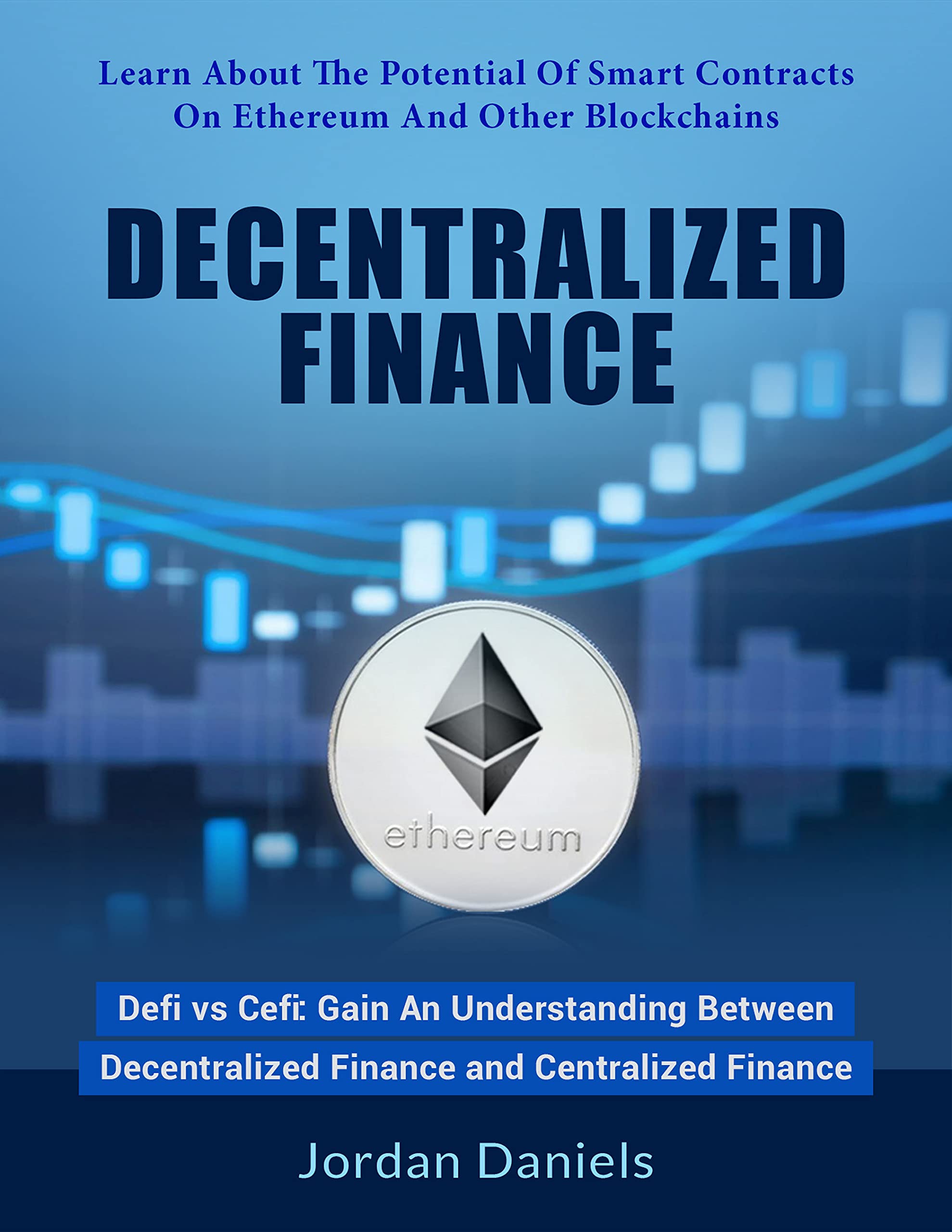 Decentralized Finance - Defi vs Cefi: Gain An Understanding Between ...