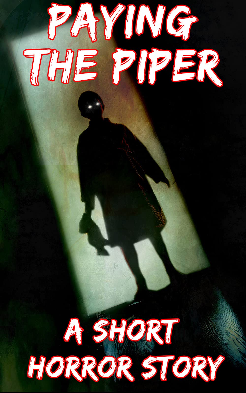Paying The Piper: A Short Horror Story by Stories From The Attic ...