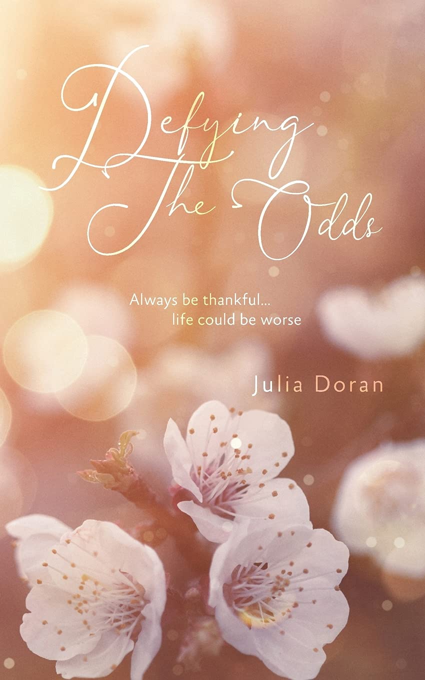 Defying The Odds by Julia Doran | Goodreads