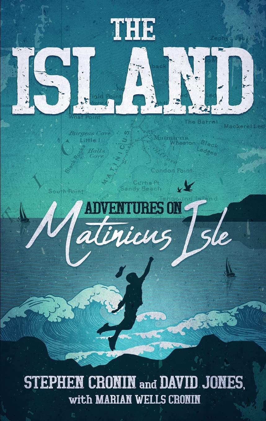 The Island: Adventures on Matinicus Isle by Stephen Cronin | Goodreads