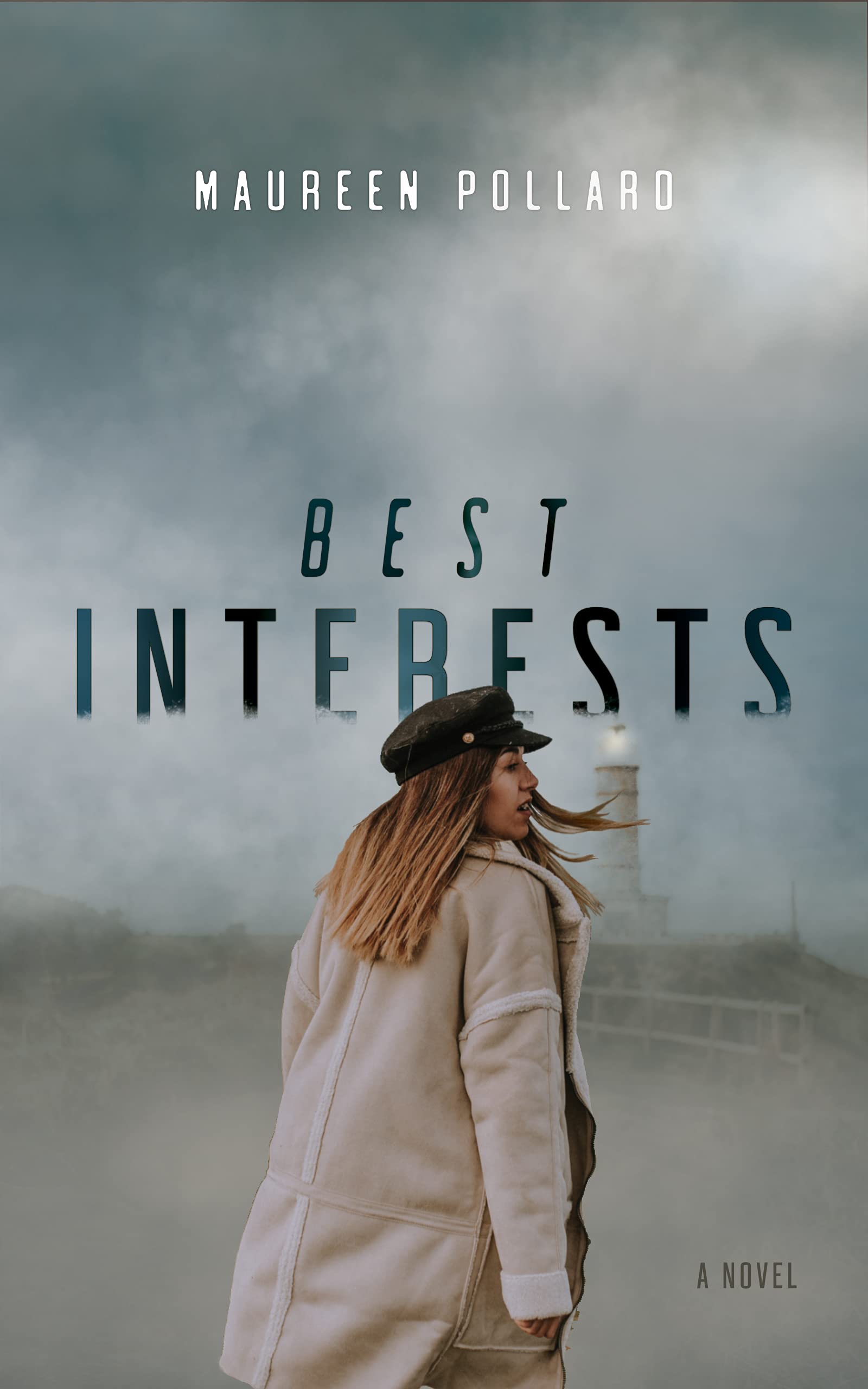 Best Interests by Maureen Pollard | Goodreads