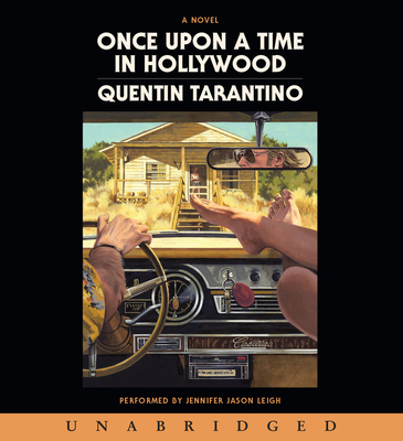Once Upon a Time in Hollywood CD: A Novel by Quentin Tarantino | Goodreads
