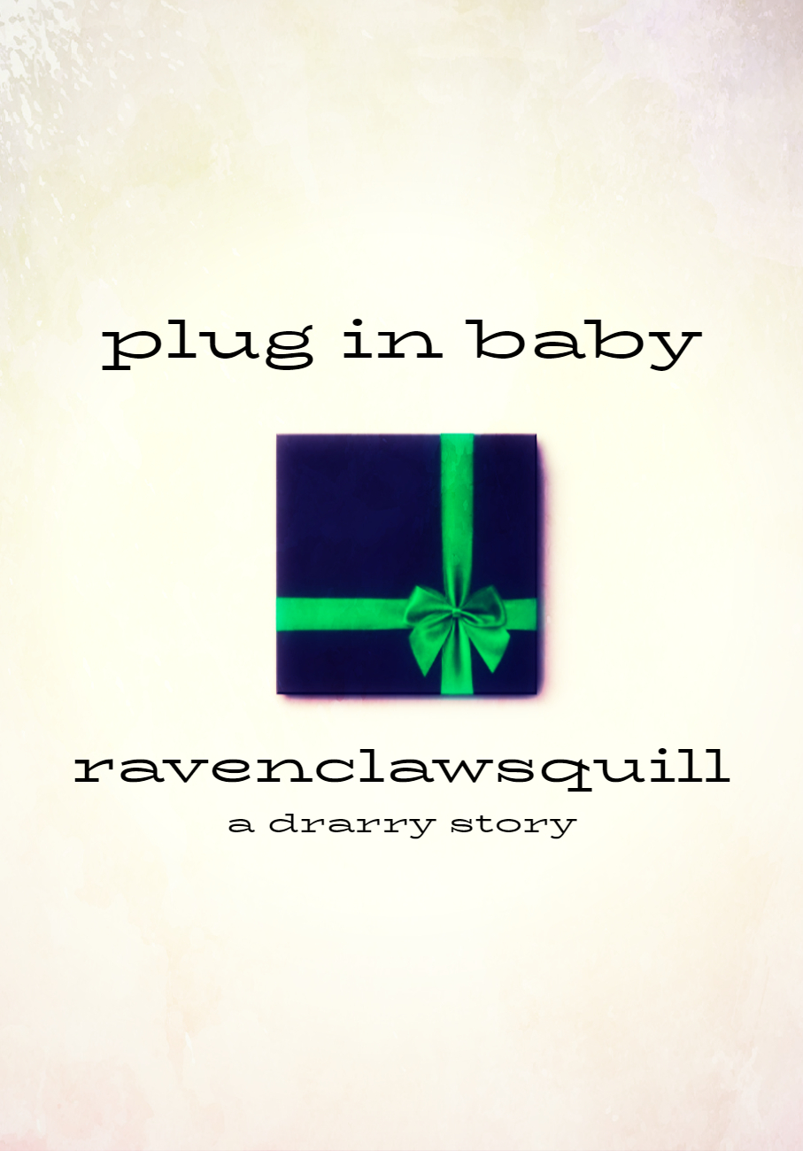 Plug In Baby by ravenclawsquill | Goodreads