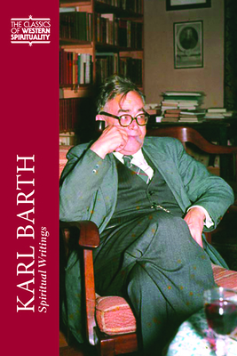 Karl Barth Spiritual Writings by George Hunsinger | Goodreads