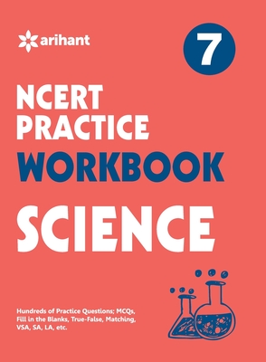 NCERT Practice Workbook Science 7 [Paperback] [Jan 01, 2017] Arihant ...