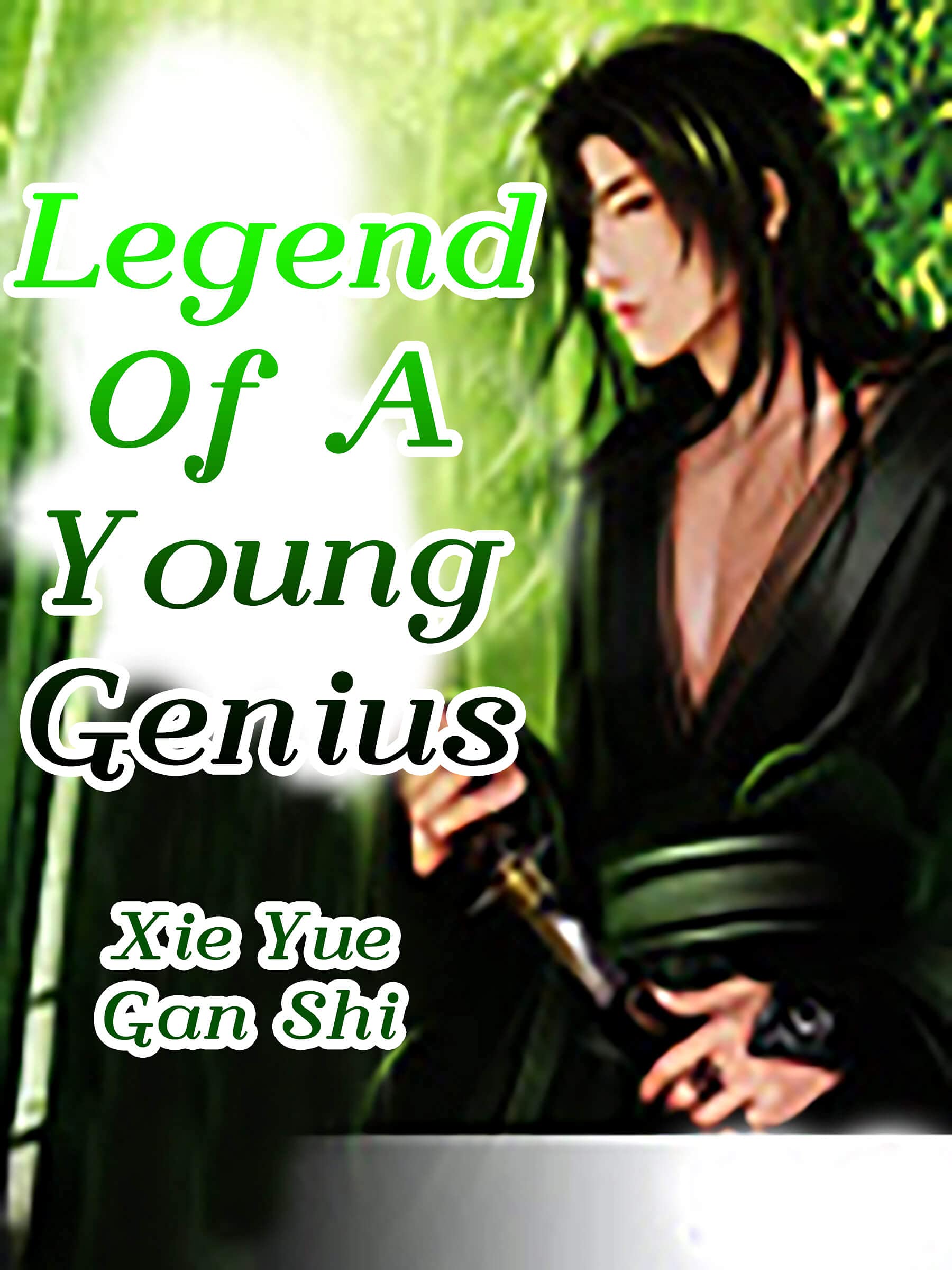 Legend Of A Young Genius: A Epic Wuxian, Xianxia Cultivation ...