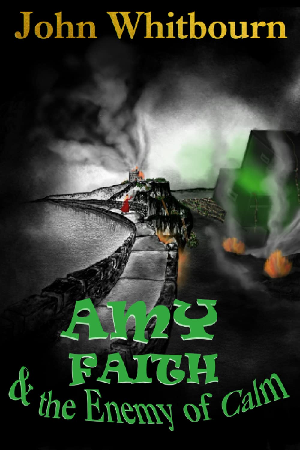 Amy-Faith & The Enemy of Calm by John Whitbourn | Goodreads