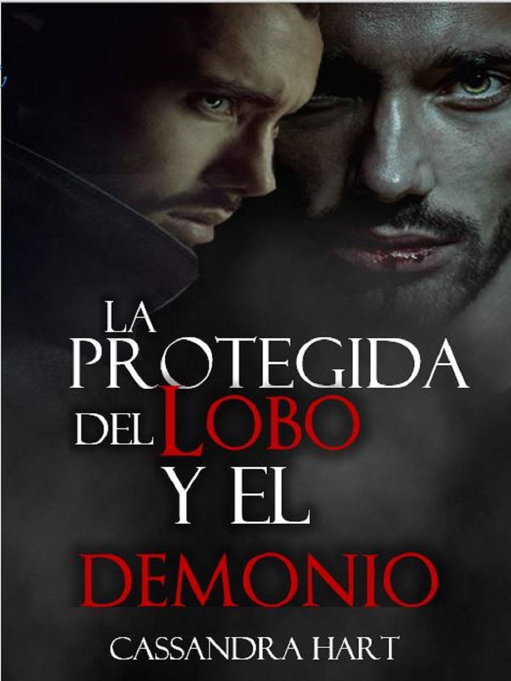 La protegida del lobo y el demonio. by Cassandra Hart | Goodreads
