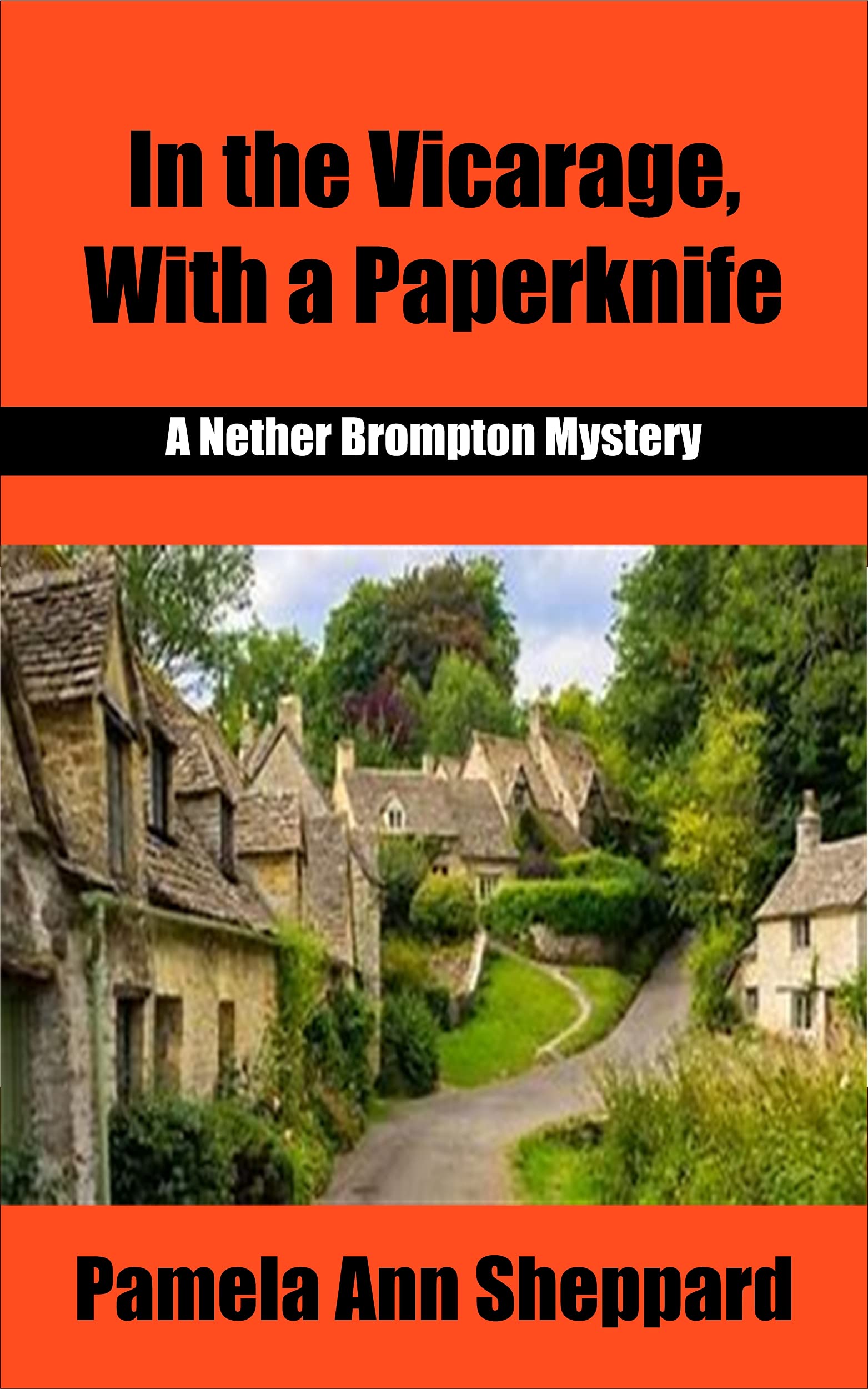 In the Vicarage, With a Paperknife: A Nether Brompton Mystery by Pamela ...