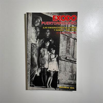 Exodo puertorriqueño: Las emigraciones al Caribe y Hawaii by Carmelo ...