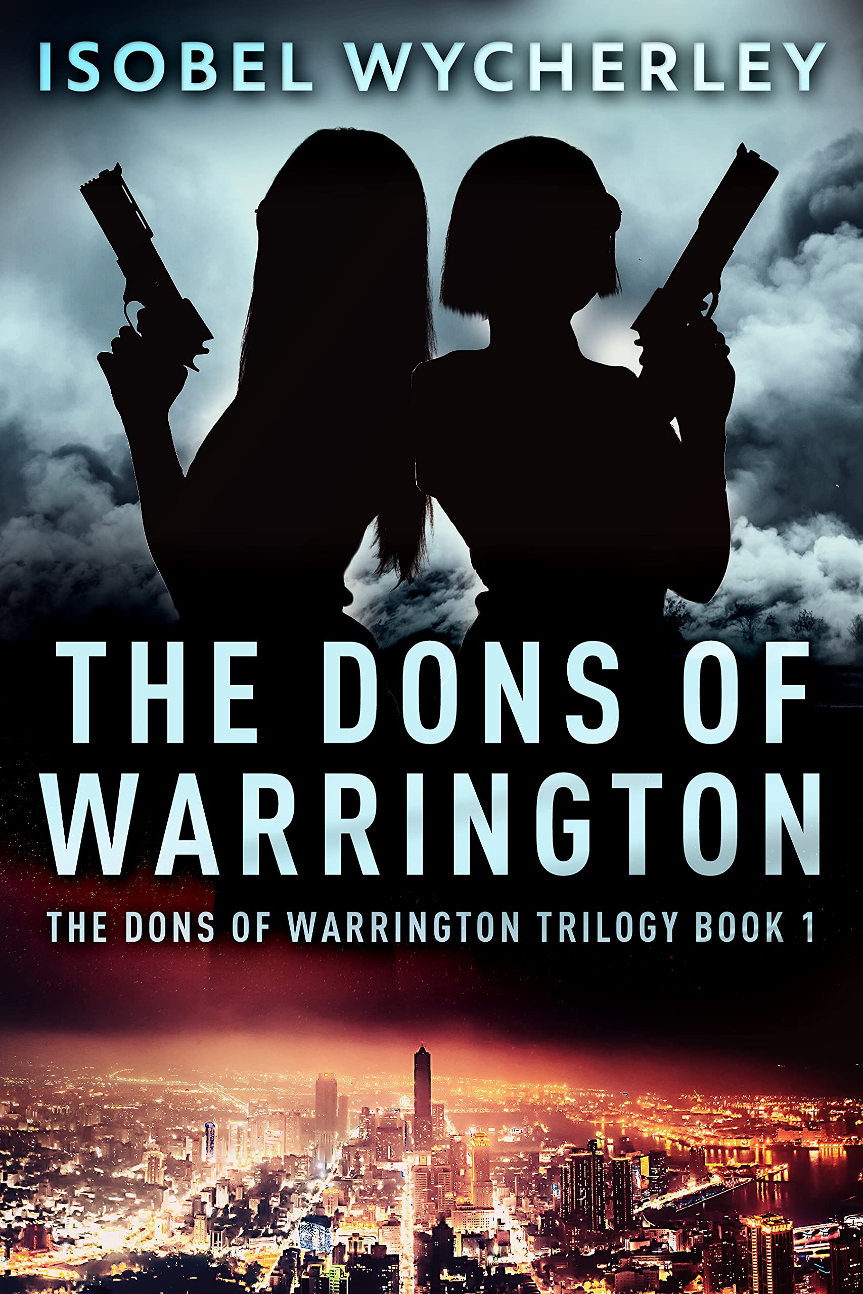 The Dons Of Warrington by Isobel Wycherley | Goodreads