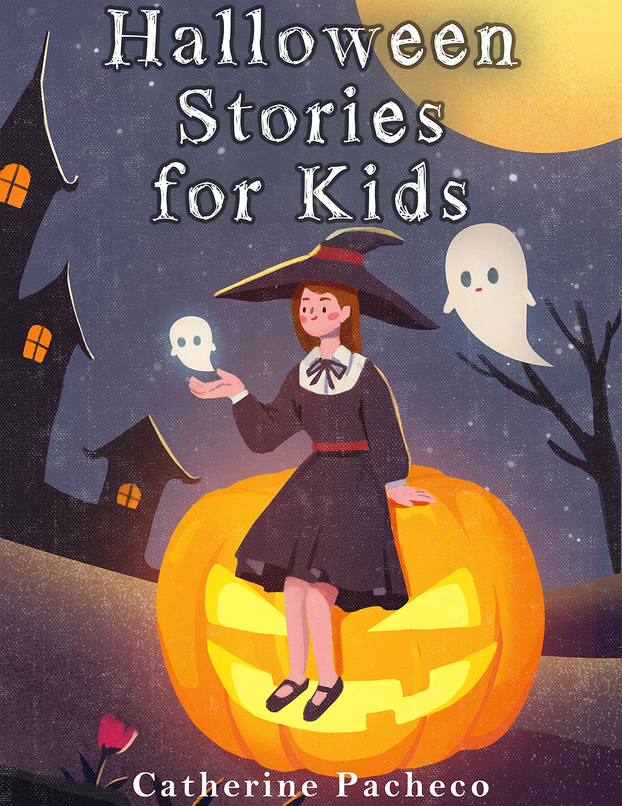 Halloween Stories For Kids A Story Collection Of Scary And Humorous halloween-stories-for-kids-a-story-collection-of-scary-and-humorous