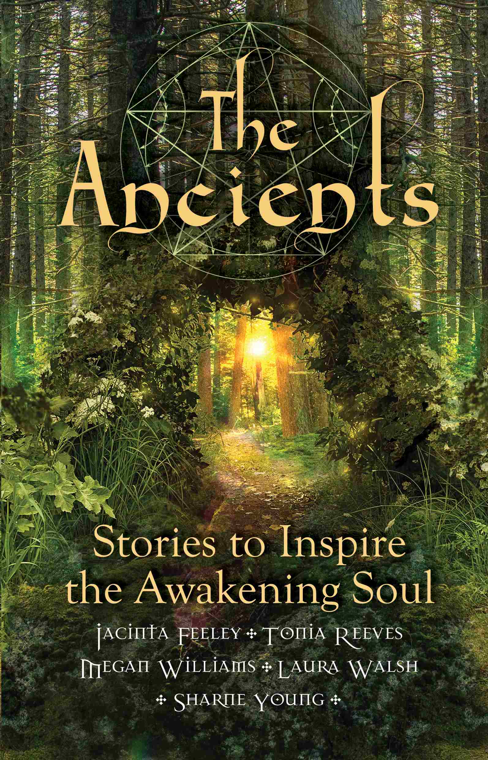 The Ancients – Stories To Inspire The Awakening Soul by Tonia Reeves ...