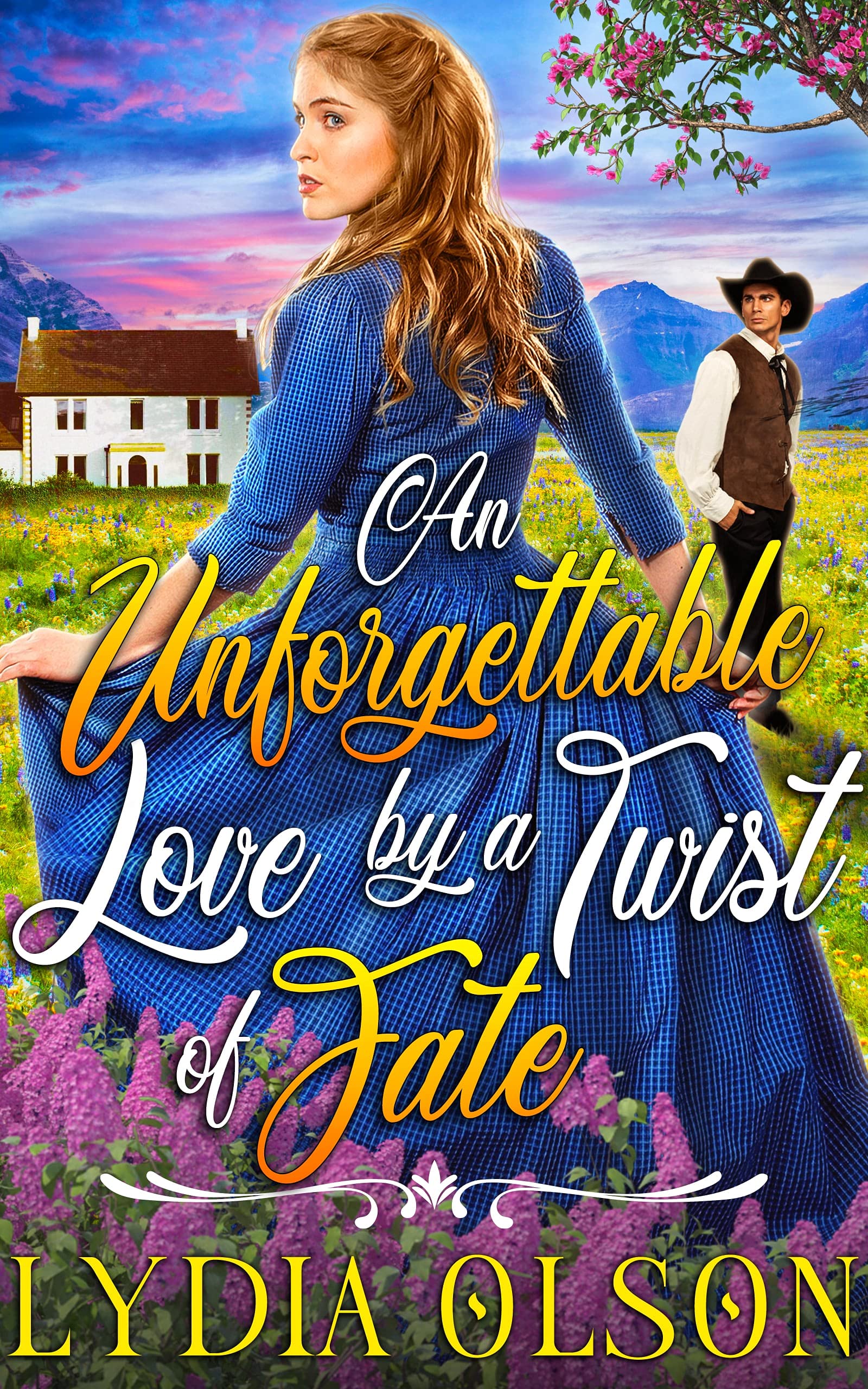 An Unforgettable Love by a Twist of Fate by Lydia Olson | Goodreads
