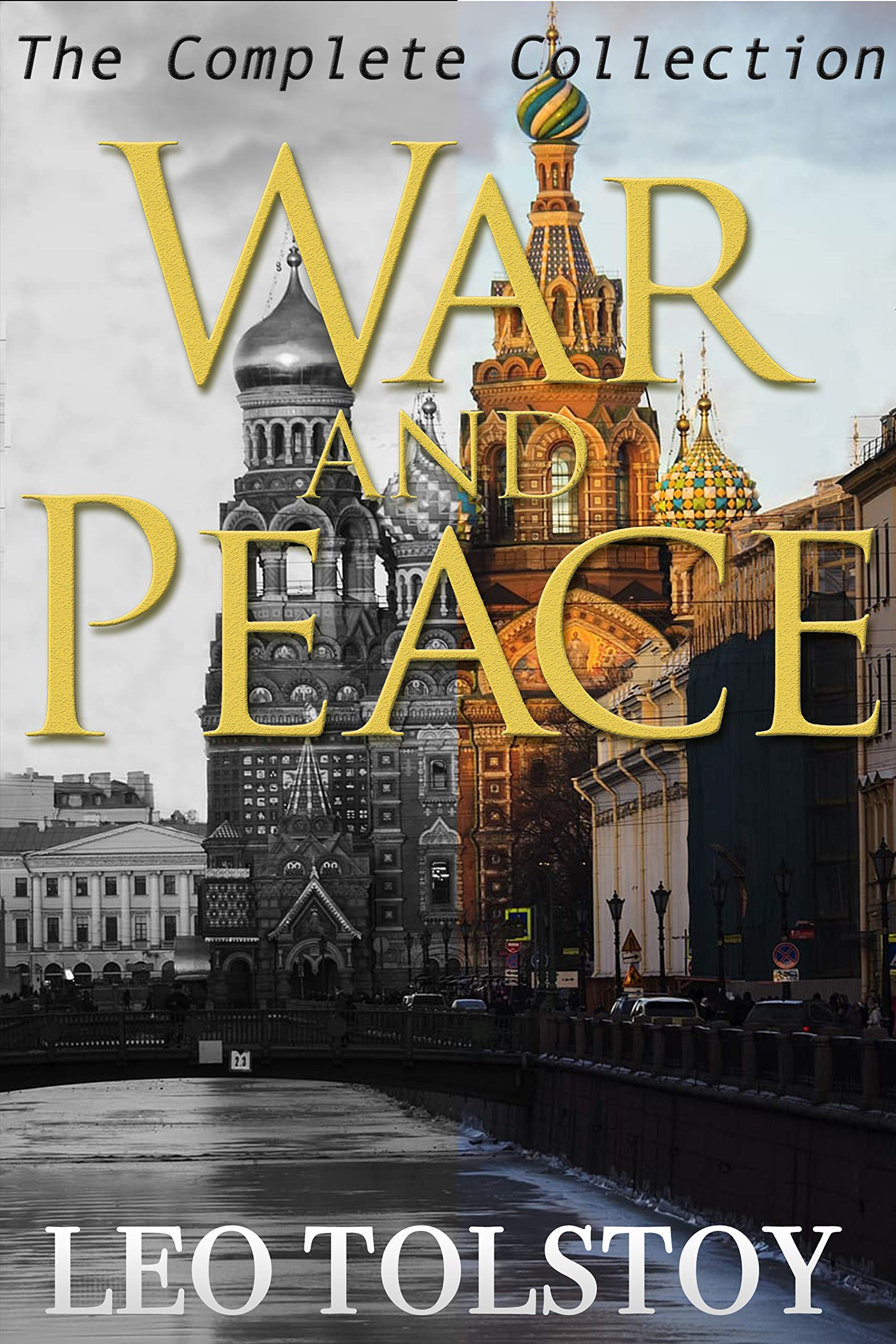 War and Peace - The Complete Collection (Book 1-15, First and Second ...