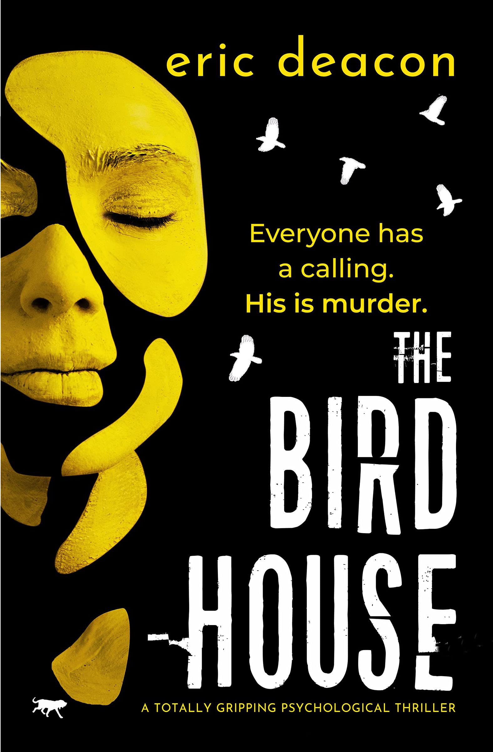 The Bird House by E.C. Deacon | Goodreads