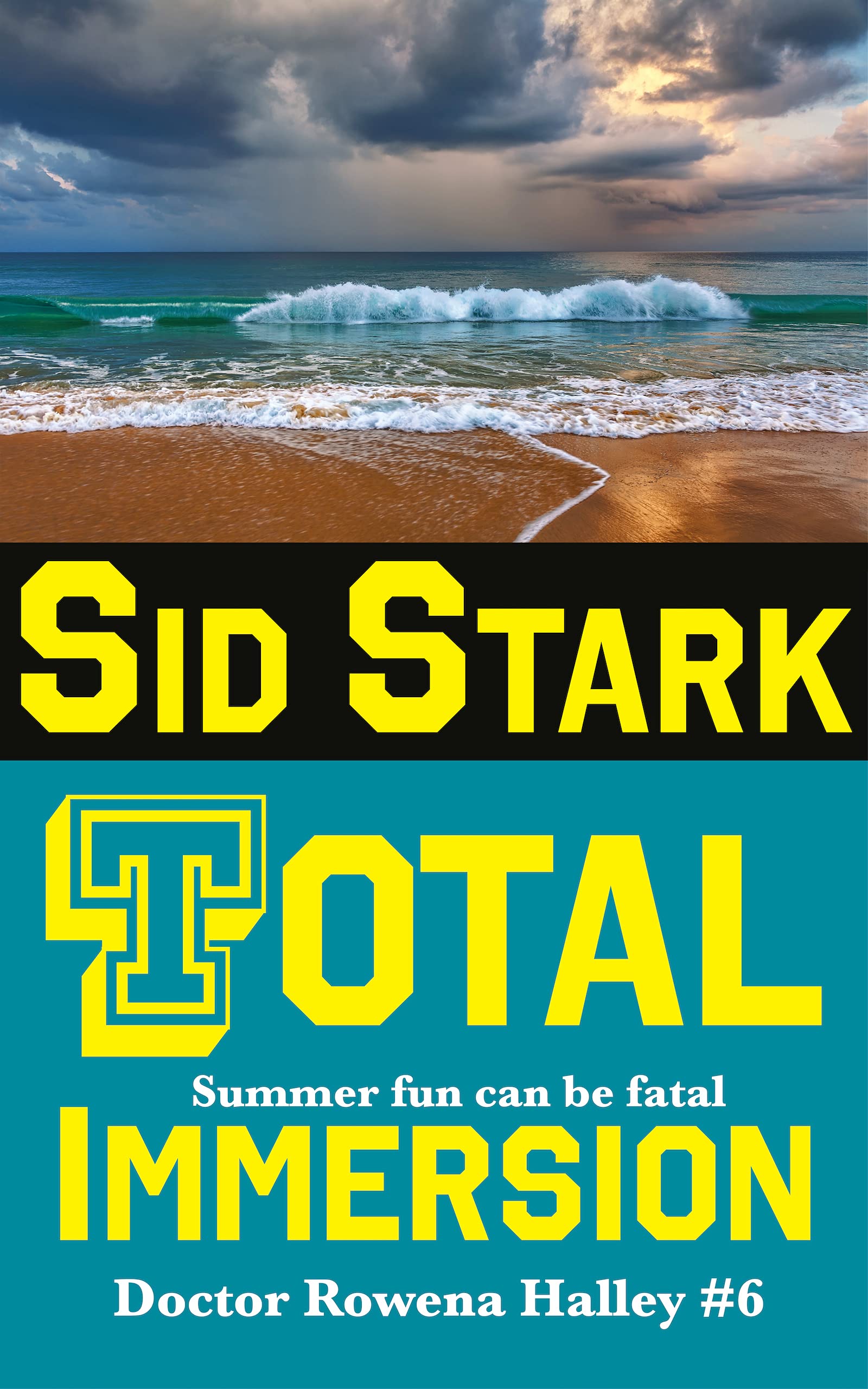 Total Immersion: An Academic Thriller by Sid Stark | Goodreads