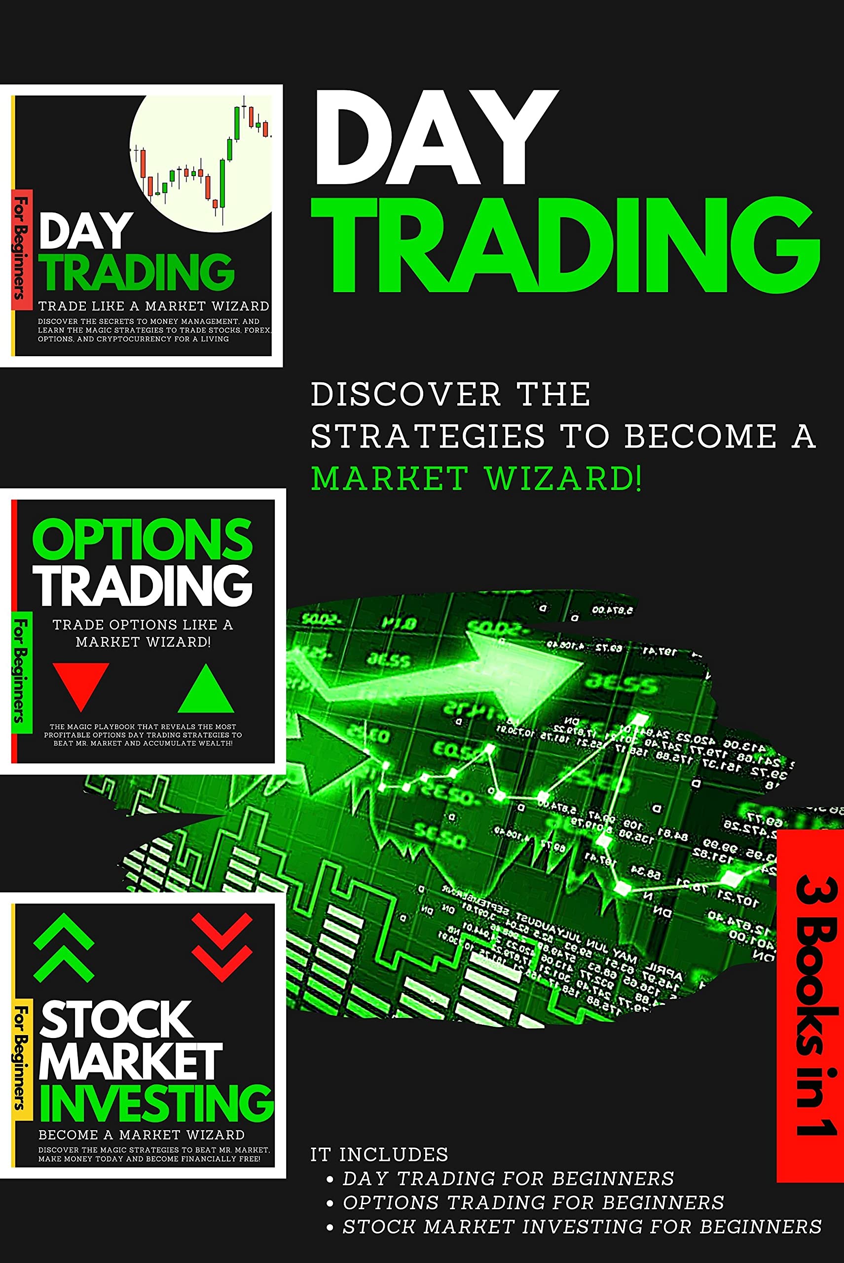 Day Trading – 3 Books in 1: It Includes: Day Trading for Beginners ...