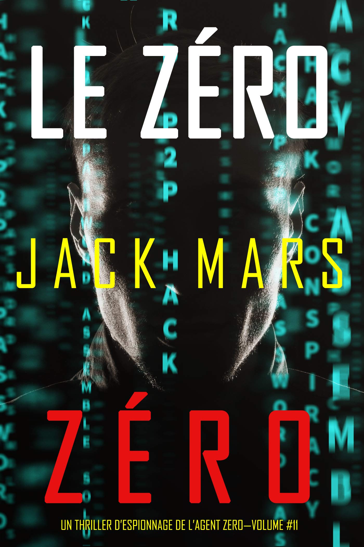 Le Zéro Zéro (Un Thriller d’Espionnage de l’Agent Zéro—Volume #11) (Un ...