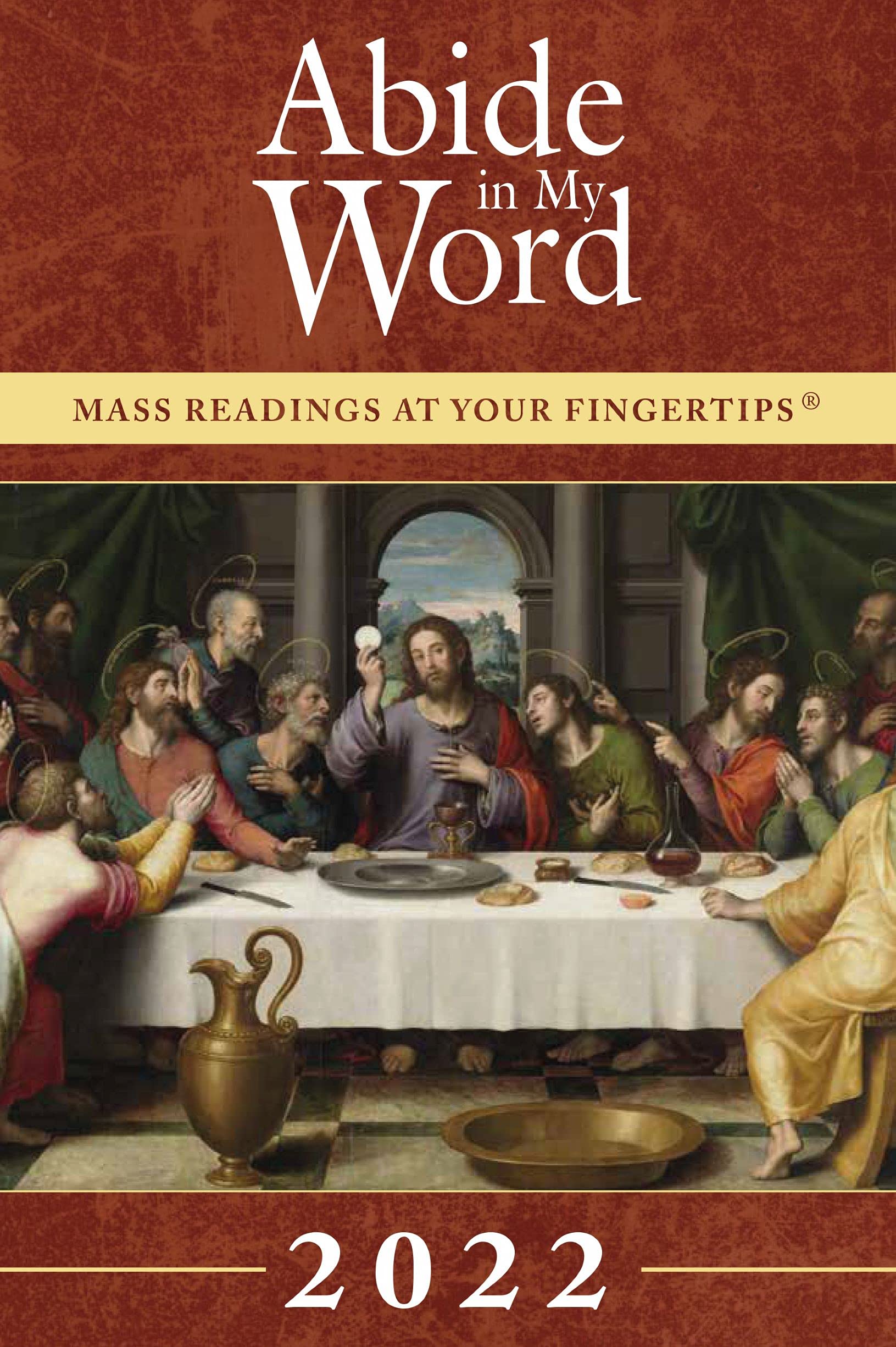 Abide in My Word 2022: Mass Readings at Your Fingertips by The Word ...