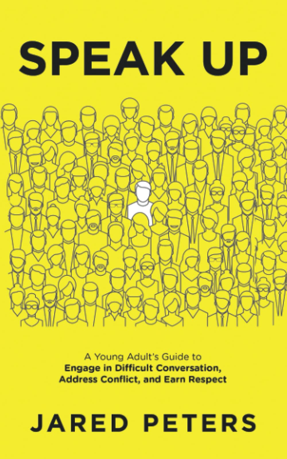 Speak Up: A Young Adult’s Guide to Engage in Difficult Conversation ...