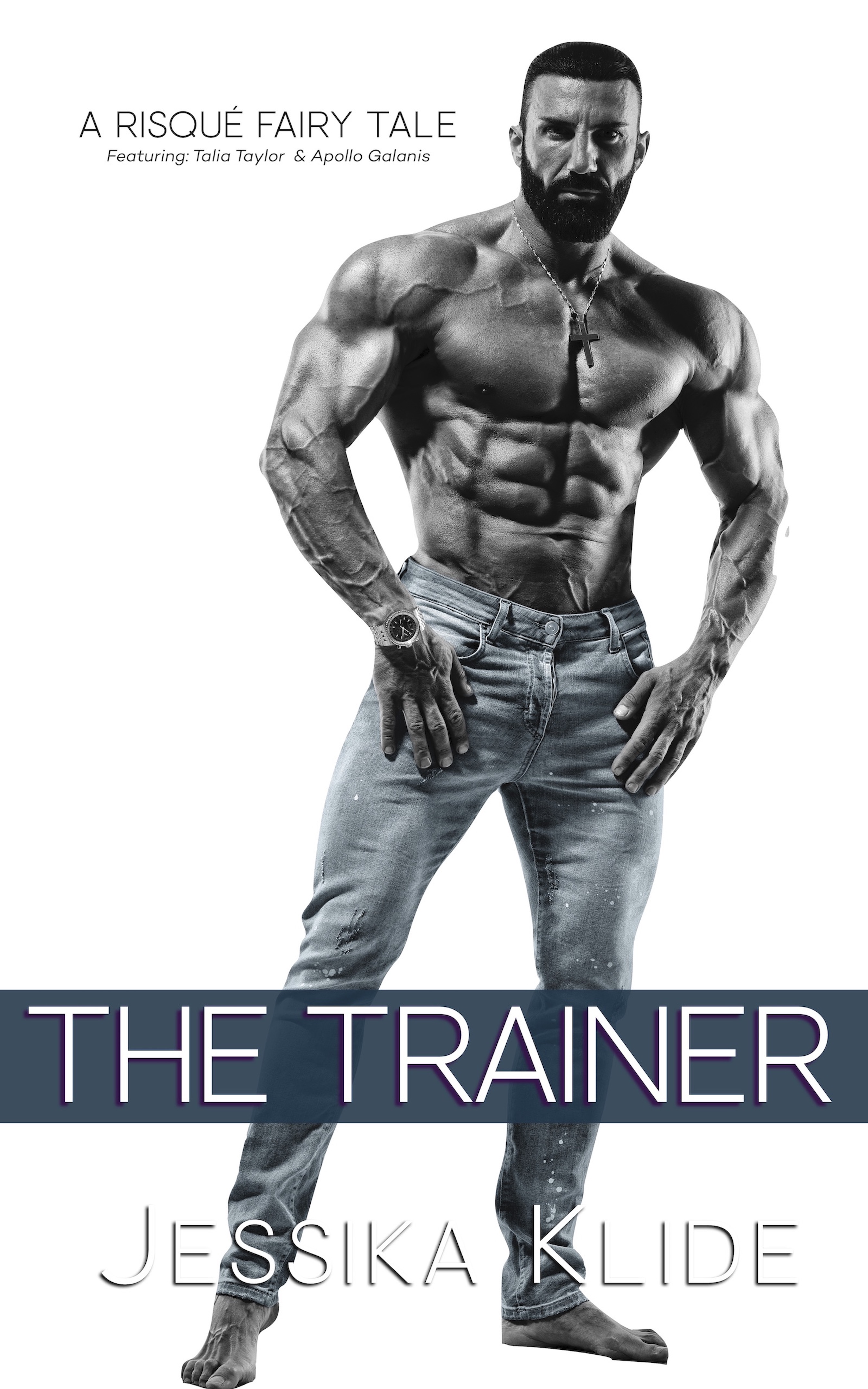 The Trainer (Risqué Fairy Tales Book 3) by Jessika Klide | Goodreads