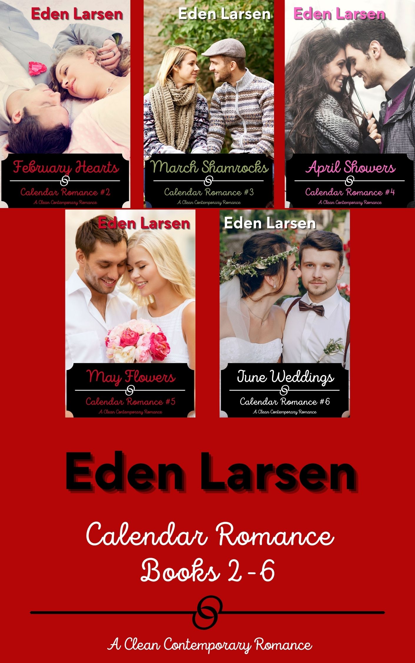 Calendar Romance Box Set Collection #1: Books 2-6 by Eden Larsen ...