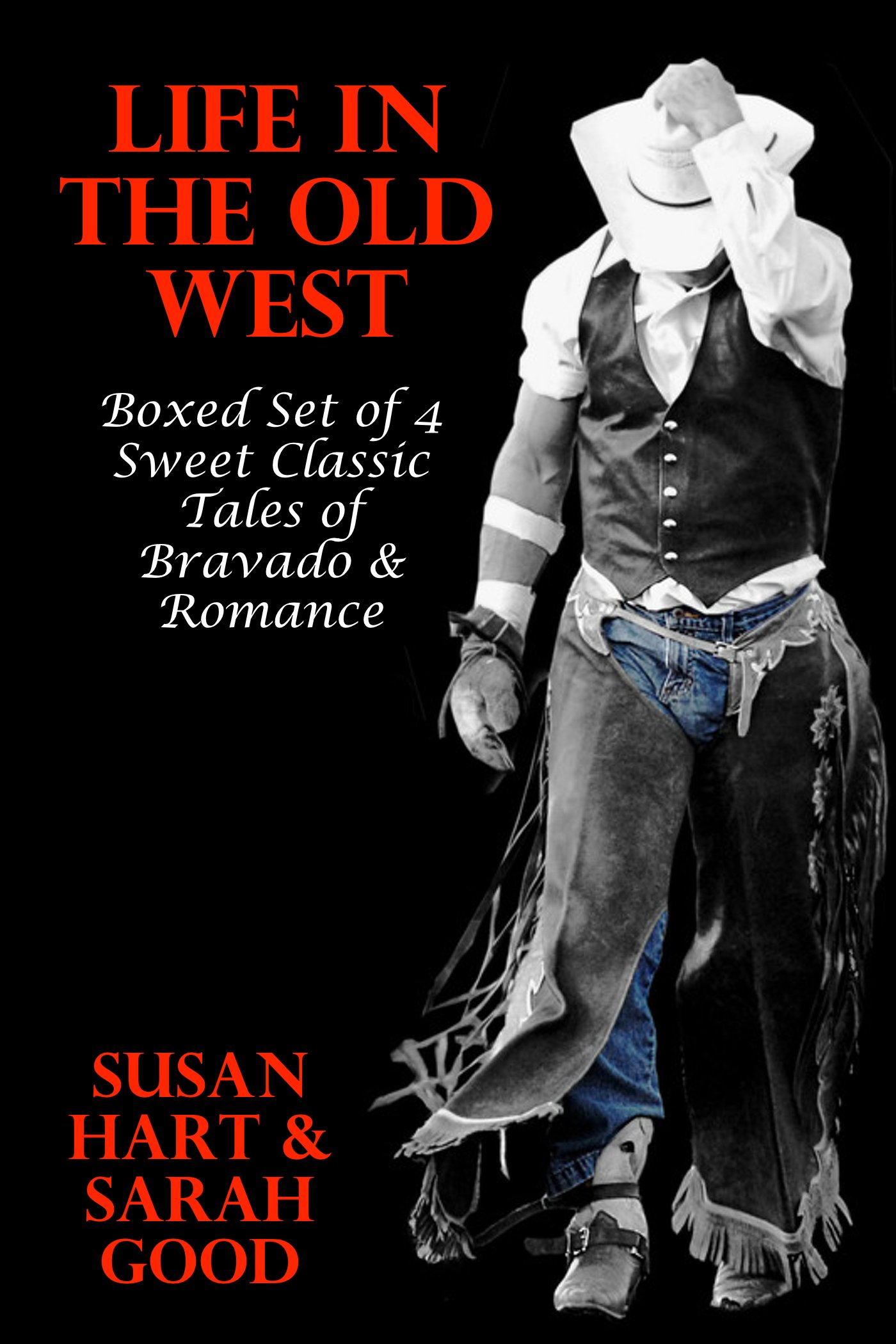 Life In The Old West: Boxed Set of 4 Sweet Classic Tales of Bravado ...