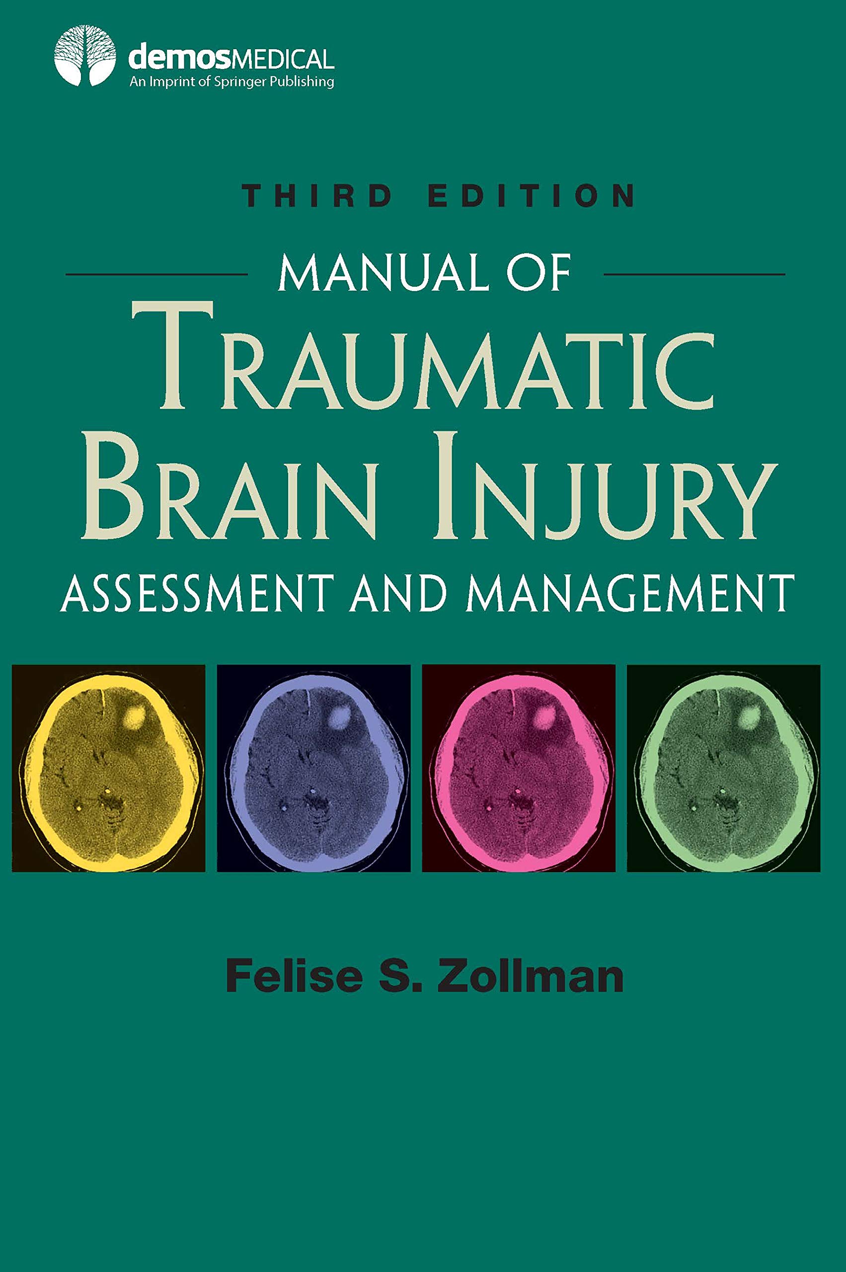 Manual of Traumatic Brain Injury, Third Edition: Assessment and ...