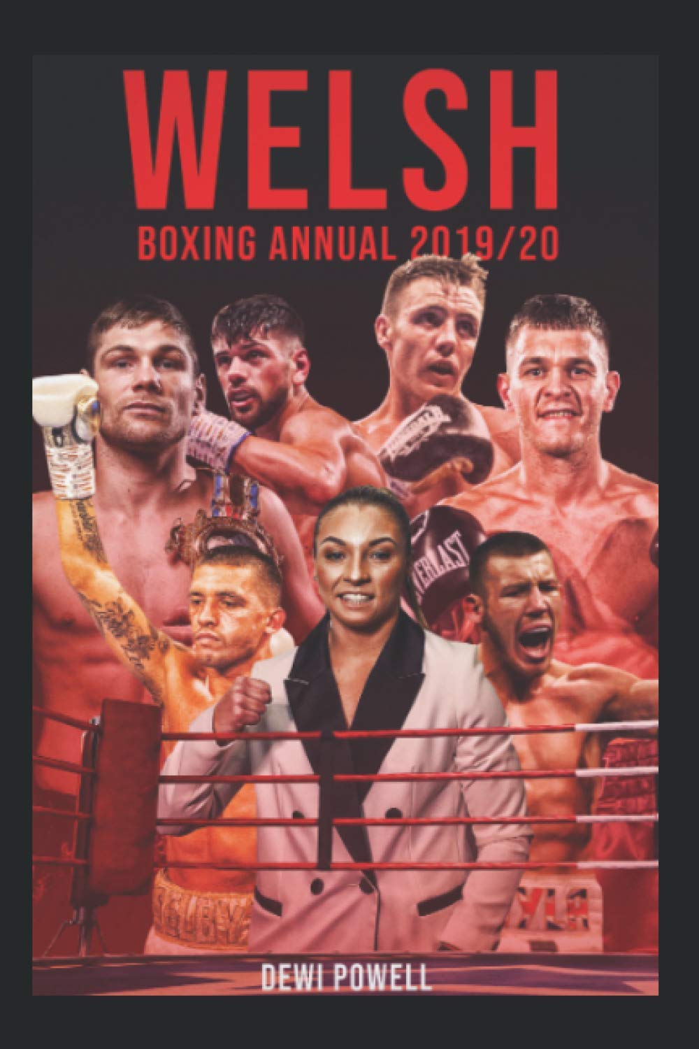 Welsh Boxing Annual 2019-2020 by Mr Dewi Powell | Goodreads